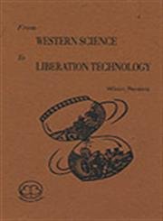 From Western Science To Liberation Technology: Amazon.co.uk: Winin Pereira: 9788185861203: Books