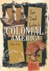 Your Travel Guide to Colonial America (Passport to History): Nancy Day ...