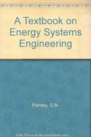 A Textbook on Energy Systems Engineering : Pandey, G. N.: Amazon.in: Books