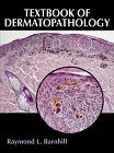 Textbook of Dermatopathology: 9780070057265: Medicine & Health Science ...