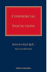 Commercial Injunctions. 7th Edition: Steven Gee, QC: 9780414082588 ...