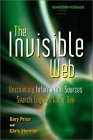 The Invisible Web: Uncovering Information Sources Search Engines Can't ...