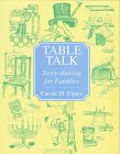 Buy Table Talk: Story-sharing for Families Book Online at Low Prices in ...