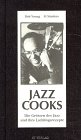 Amazon.co.jp: Jazz Cooks. Die Groessen des Jazz und ihre ...