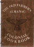 The Old Farmer's Almanac Colonial Cookbook: Clarissa Silitch ...