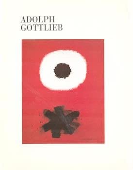Adolph Gottlieb: Works on Paper: 1966-1973, An Exhibition at Manny ...