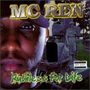 Mc Ren, Eight Ball, Mjg, Snoop Dog - Ruthless for Life - Amazon.com Music