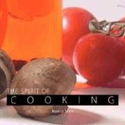 The Spirit of Cooking: Mair, Nancy: 9781565892095: Amazon.com: Books