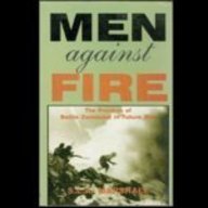 Men Against Fire: The Problem Of Battle Command In Future War : S L A ...
