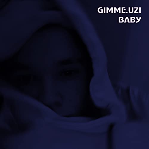 Baby de Gimme.Uzi no Amazon Music Unlimited