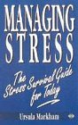 Buy Managing Stress: The Stress Survival Guide for Today Book Online at ...