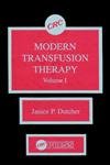 Modern Transfusion Therapy, Volume I: 9780849362477: Medicine & Health ...