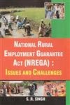 National Rural Employment Guarantee Act (NREGA): Issues and Challenges ...