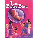 Life Before Birth....a Christian Family Book: ED.D GARY E. PARKER M.S ...