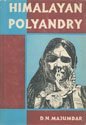 Himalayan Polyandry: Majumdar, D.N.: 9780210338728: Amazon.com: Books