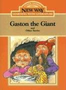 Gaston The Giant And Other Stories New Way Learning With Literature