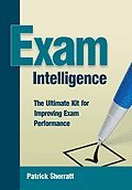 Exam Intelligence: The Ultimate Kit for Improving Exam Performance ...