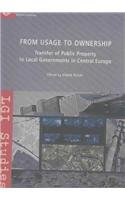 From Usage to Ownership: Transfer of Public Property to Local ...