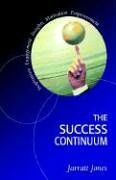 The Success Continuum: Jones, Jarratt: 9781413434156: Amazon.com: Books
