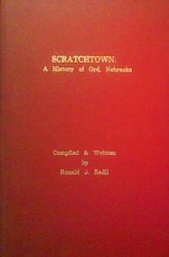 Scratchtown: A history of Ord, Nebraska: Radil, Ronald J: Amazon.com: Books
