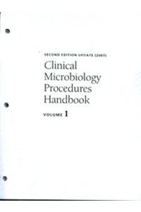 Clinical Microbiology Procedures Handbook: Update 2007: 9781555814885 ...