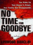 No Time for Goodbye: A Thriller: Barclay, Linwood: 9780553805550 ...