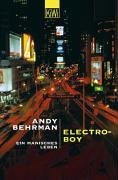 Amazon.com: Electroboy. Ein manisches Leben.: 9783462032369: Andy ...