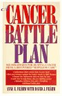 A Cancer Battle Plan: Six Strategies for Beating Cancer from a ...
