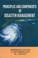 Principles and Components of Disaster Management : Siddhartha Gautam ...