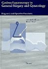 Gasless Laparoscopy in General Surgery and Gynecology: Diagnostic ...