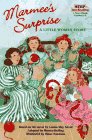 Marmee's Surprise: A Little Women Story (Step into Reading, Step 3 ...