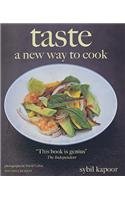 Taste: A New Way to Cook : Kapoor, Sybil: Amazon.eg