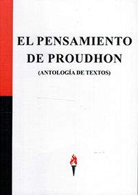 Pensamiento De Proudhon, El : Pierre-Joseph Proudhon, Pierre-Joseph ...