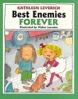 Amazon.com: Best Enemies Forever: 9780688139636: Leverich, Kathleen ...