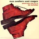 Quand Plus Rien Ne Va: Mes Souliers Sont Rouges: Amazon.es: CD y vinilos}