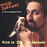 Mario Infanti, The Linguini Bros. - Bird in a Hand - Amazon.com Music