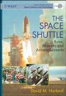 The Space Shuttle: Roles, Missions and Accomplishments: Harland, David ...