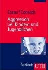 Amazon.co.jp: Aggression bei Kindern und Jugendlichen. Mit 88 Uebungsaufgaben : Essau, Cecilia A ...