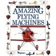 Amazing Flying Machines (Amazing Worlds): Kerrod, Robin: 9780863187315 ...
