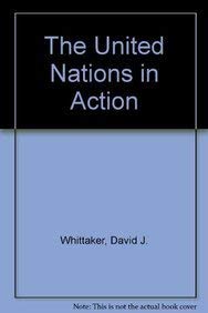 Amazon.com: The United Nations In Action: 9781857281149: Whittaker ...