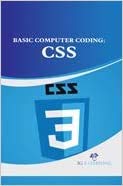Basic Computer Coding: CSS : 3G E-Learning,: Amazon.in: Books