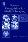Buy Pattern Recognition and Signal Analysis in Medical Imaging Book ...
