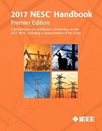 2017 National Electrical Safety code (NESC) Handbook, Premier Edition ...