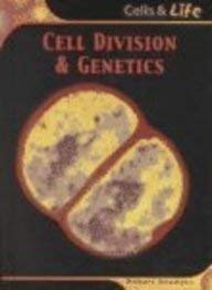 Cell Division and Genetics (Cells and Life): Snedden, Robert, Solway ...