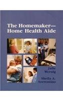 The Homemaker/Home Health Aide: Wernig, Julie K., Sorrentino, Sheila A ...