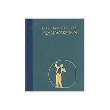 The Magic of Alan Wakeling: Steinmeyer, Jim: Amazon.com: Books