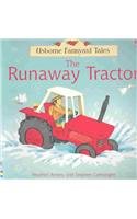 Runaway Tractor (Farmyard Tales Readers) : Amery, Heather, Cartwright ...