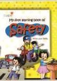 My First Learning Book Of Safety: 9789380816913: Amazon.com: Books