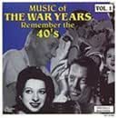 Amazon.com: Music of the War Years: Remember the 40's: CDs & Vinyl