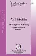 Ave Maria SATB divisi a cappella The Jonathan Talberg Choral Series ...